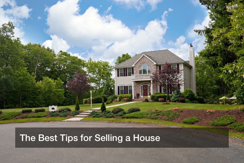 The Best Tips for Selling a House - DwellingSales