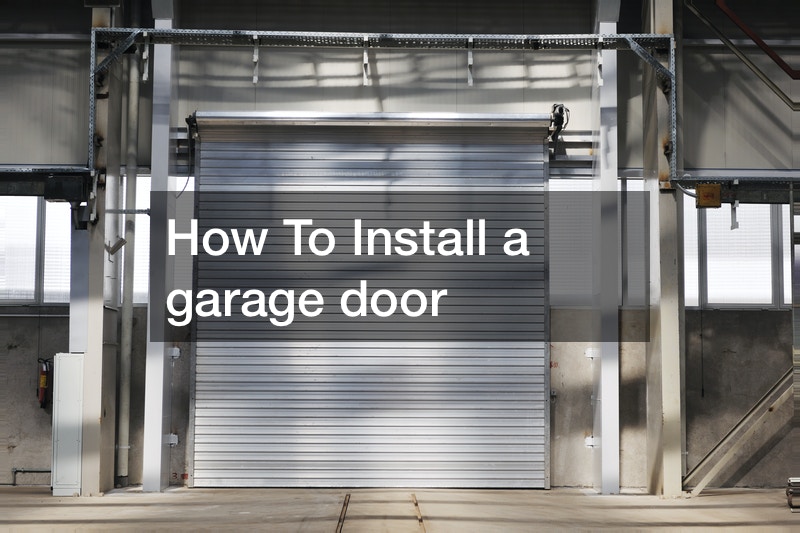 How To Install a garage door - DwellingSales