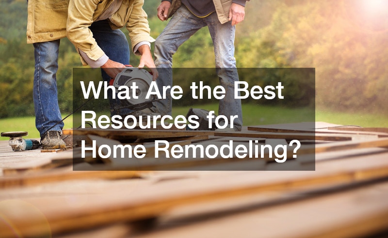 What Are the Best Resources for Home Remodeling? - DwellingSales